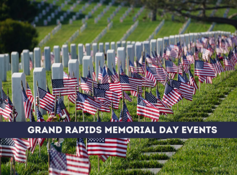 2026 Memorial Day Events, Services & Parades in Grand Rapids - grkids.com